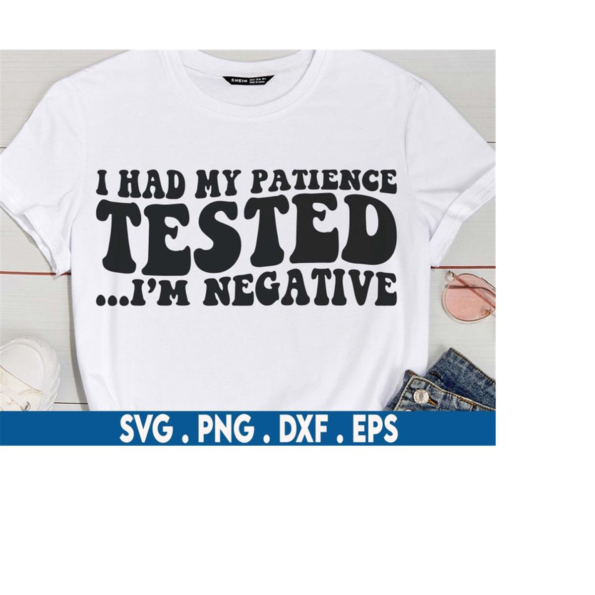 I had my patience tested svg, petty svg, sarcastic svg, sarc | Inspire ...