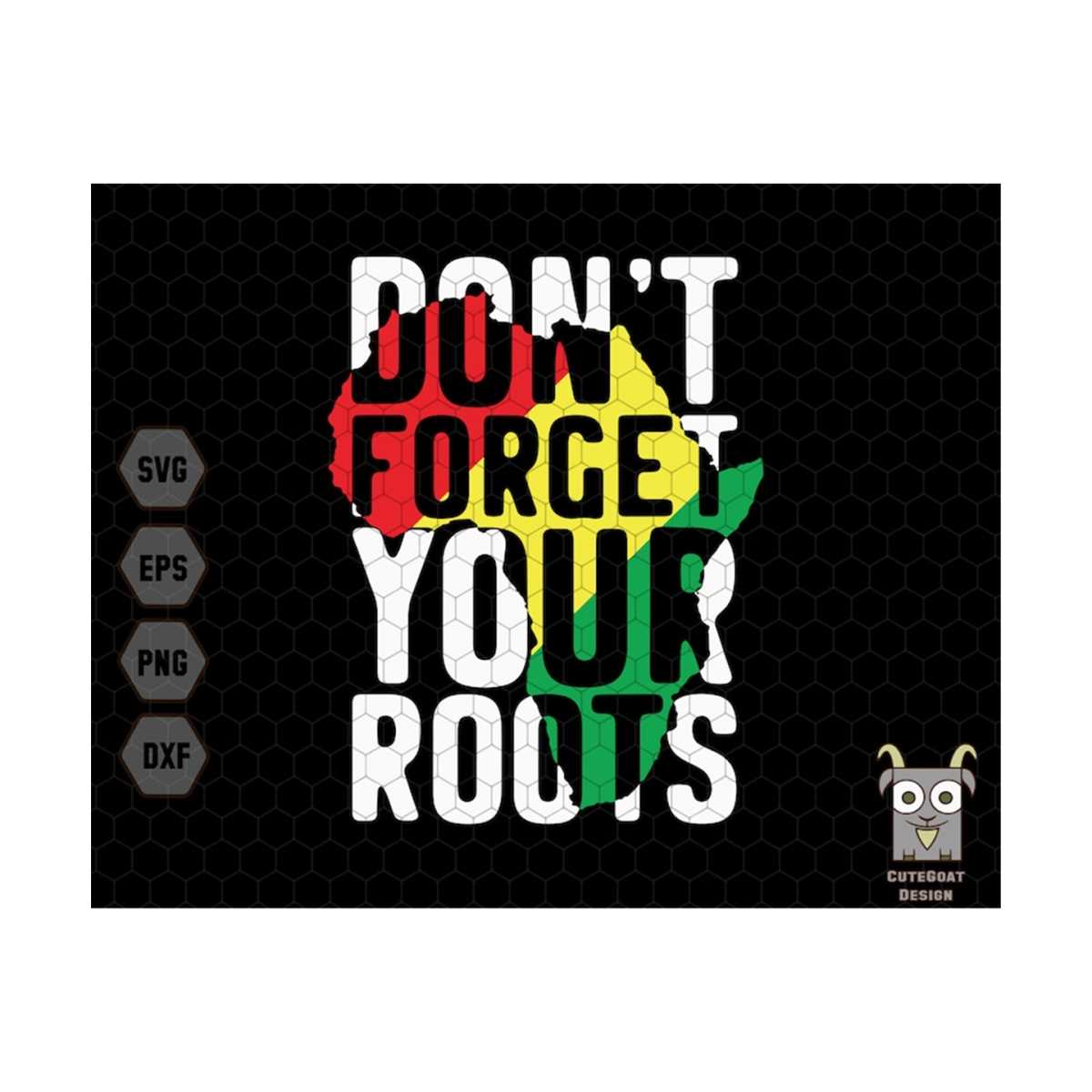 Dont Forget Your Roots Svg, Remember You Roots Svg, Black Hi - Inspire ...