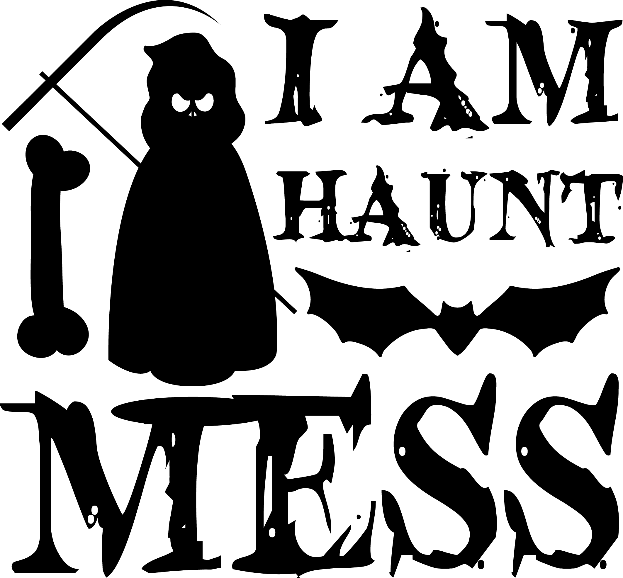 I am haunt mess Png, Halloween Png, Halloween silhouettes, H | Inspire ...