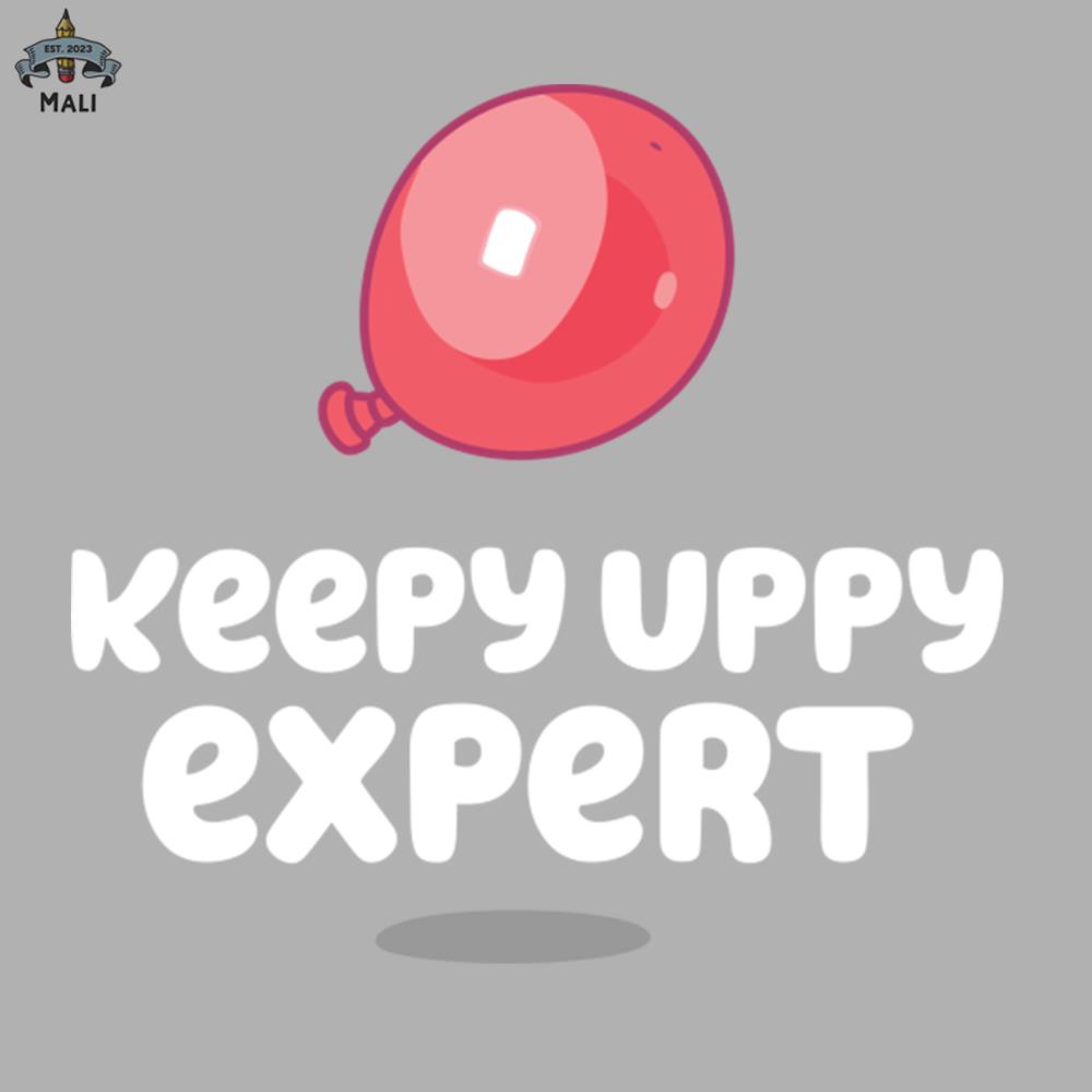 Keepy Uppy Expert Sublimation PNG Download - Inspire Uplift