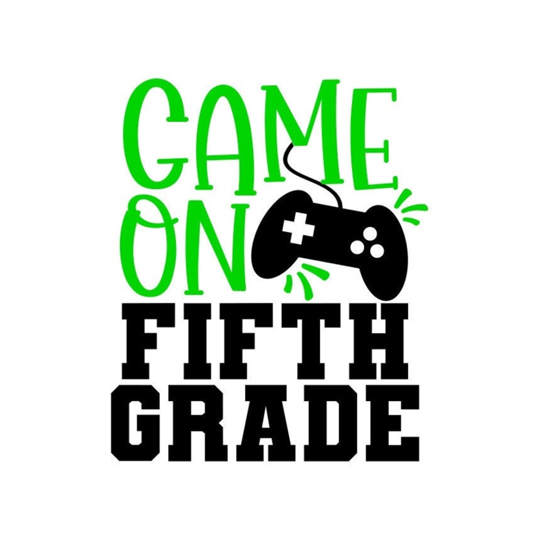 5th Grade SVG, Game On Fifth Grade SVG, Gaming SVG, Digital | Inspire ...