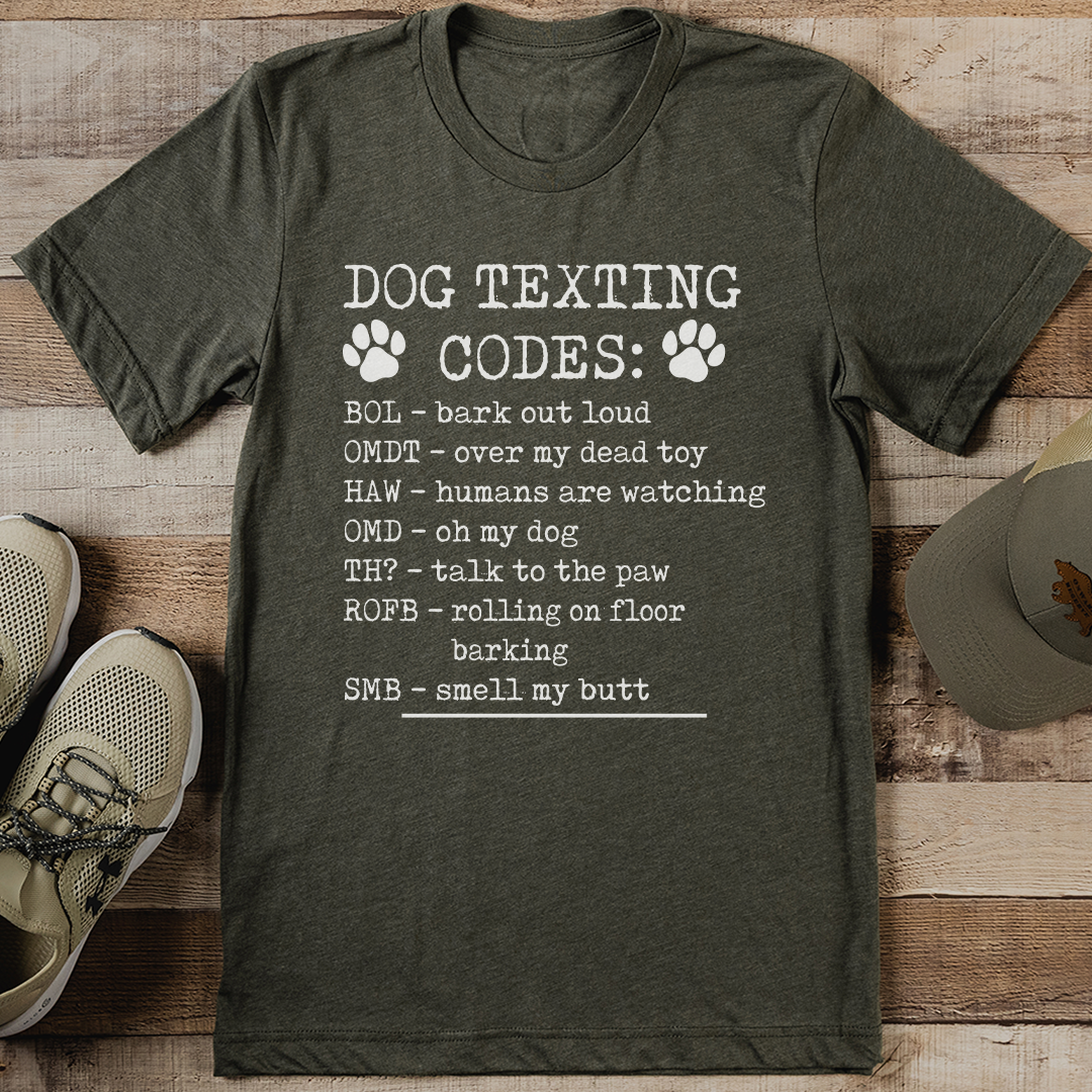 Dog Texting Codes Tee | Inspire Uplift