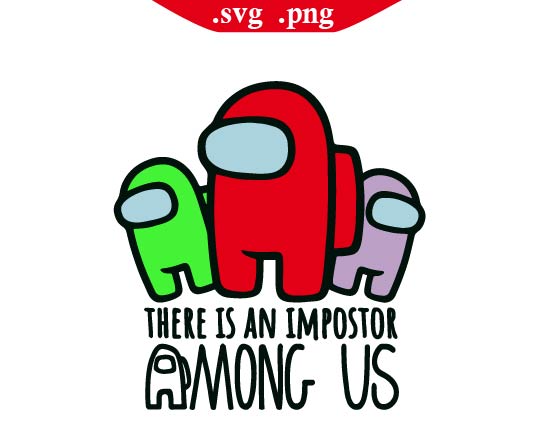 Among Us There Is An Impostor Svg Png, Among Us Game Online - Inspire ...