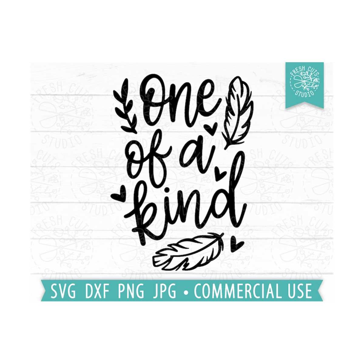 One Of A Kind SVG Cut File for Circuit, Boho Quote PNG, Hand | Inspire ...