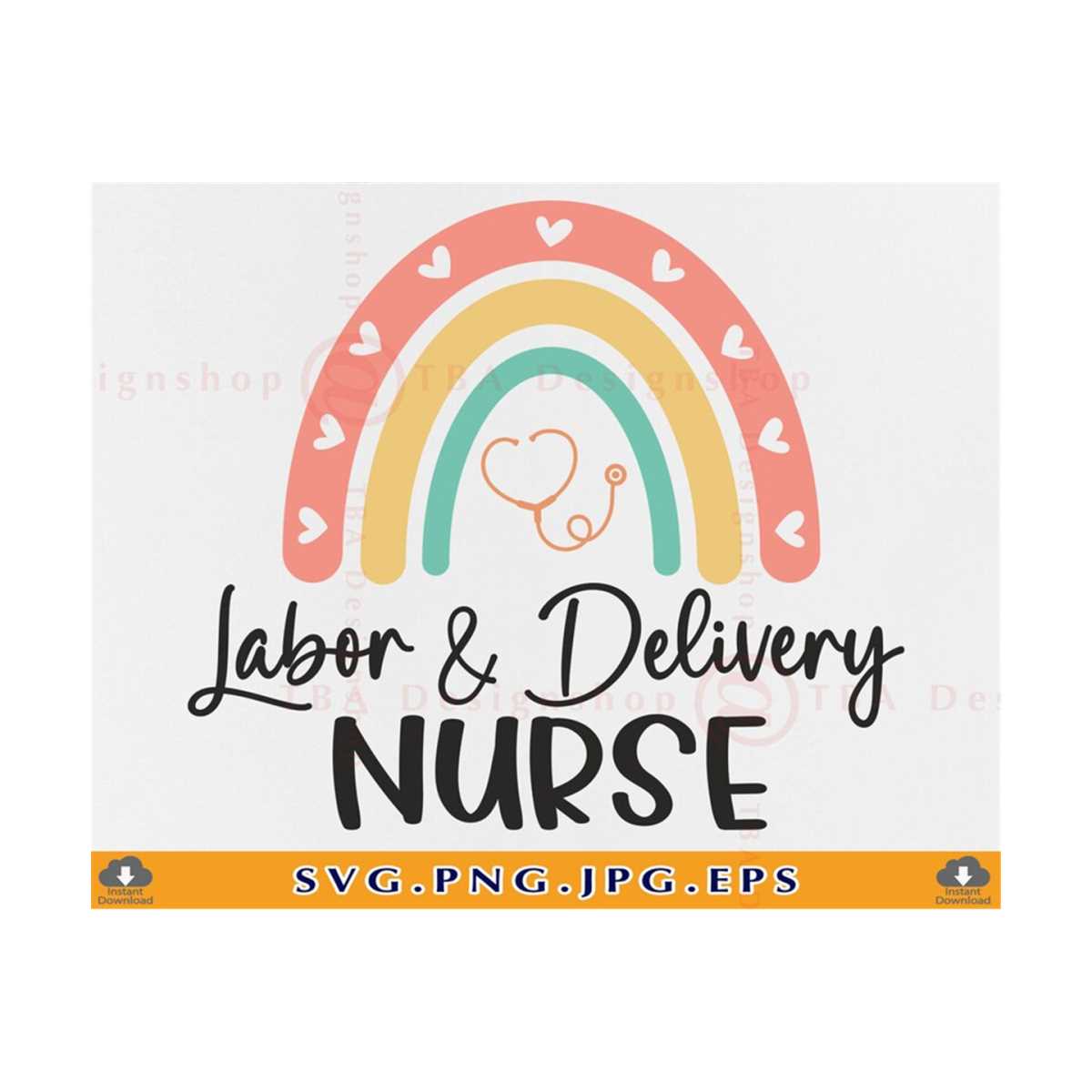 Labor and Delivery Nurse Svg, Nurse Rainbow SVG, L&D Nurse S | Inspire ...