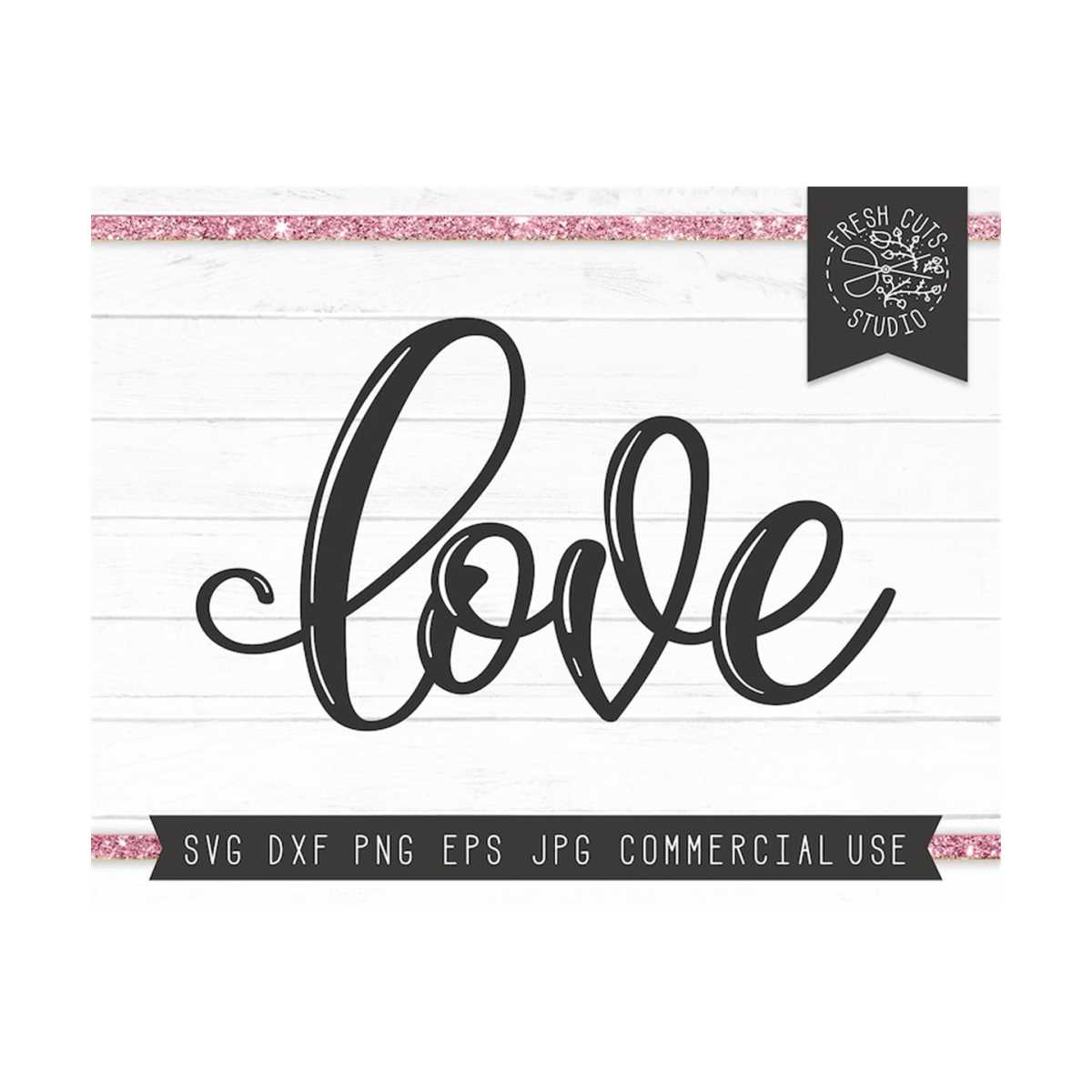 Love SVG Valentine Svg File for Cricut, Love Lettering SVG W - Inspire ...