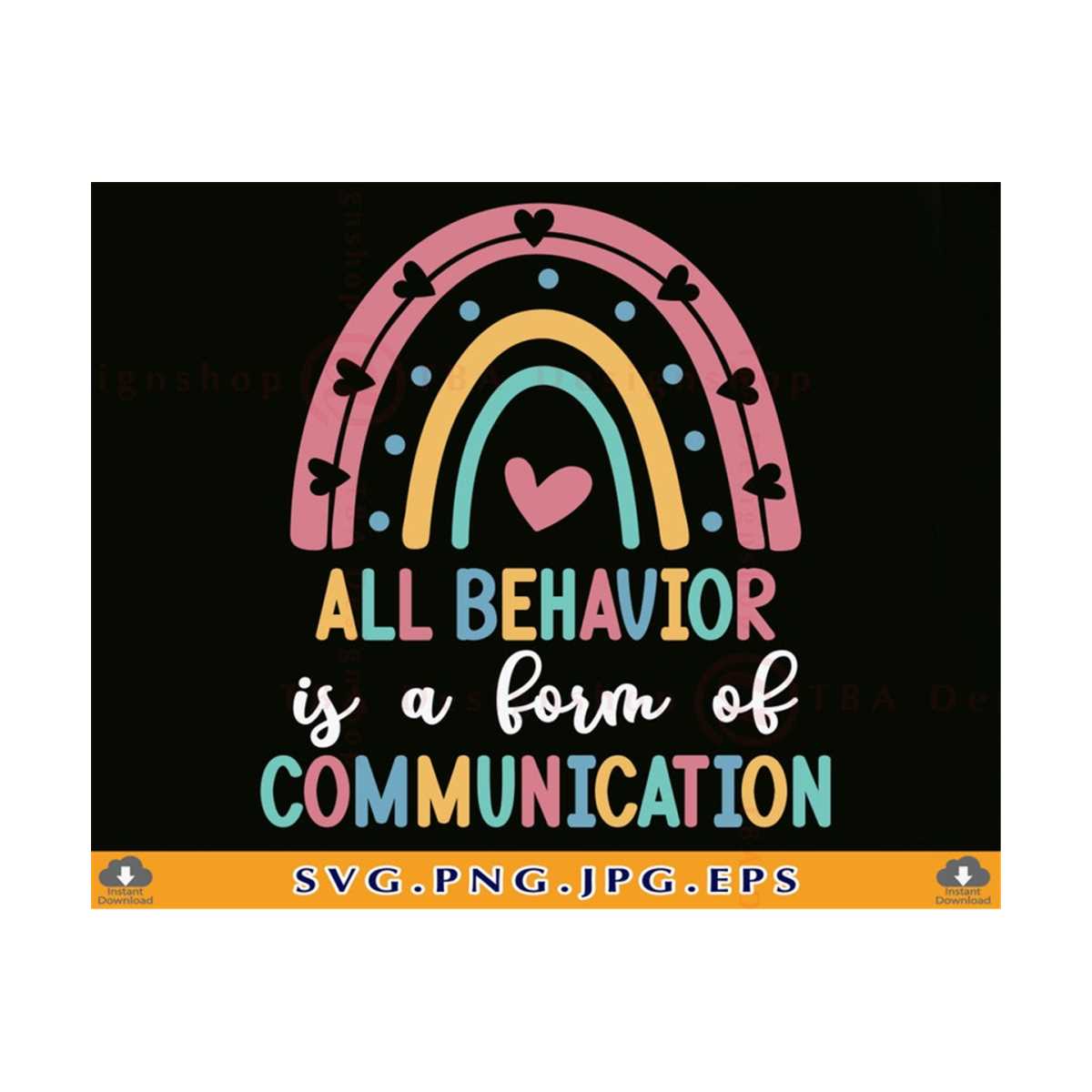 All Behavior Is A Form Of Communication SVG, Behavior Therap | Inspire ...