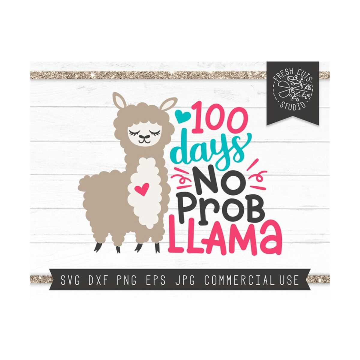 100 Days of School SVG Cut File for Cricut, No Prob Llama SV - Inspire ...