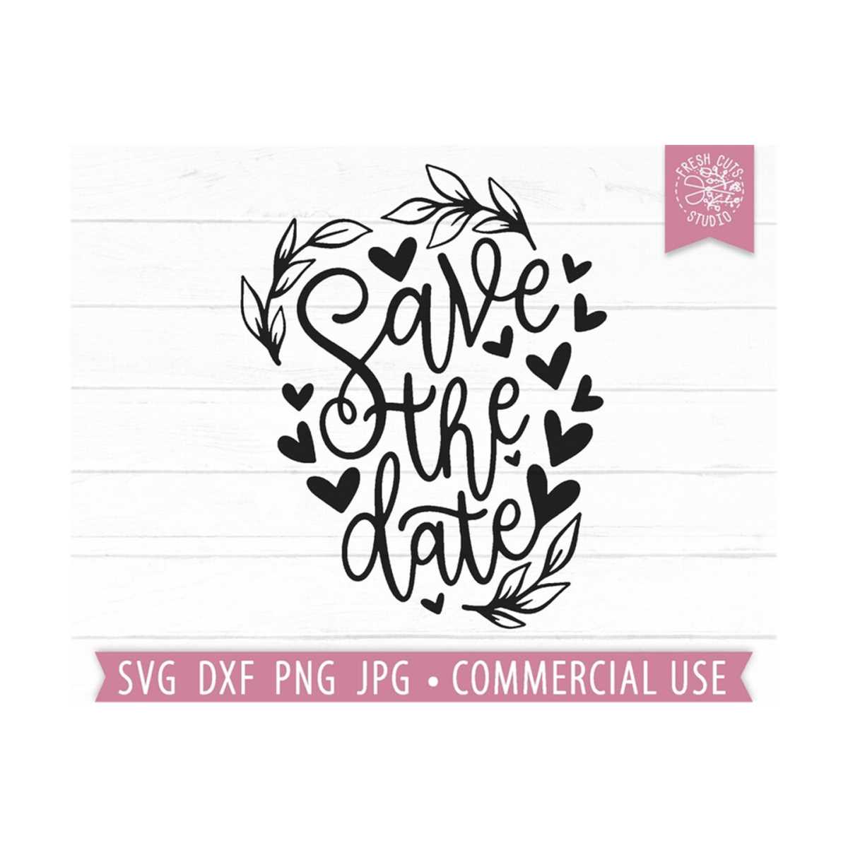 Save the Date SVG Cut File, Wedding Invitation SVG, Hand Let | Inspire ...
