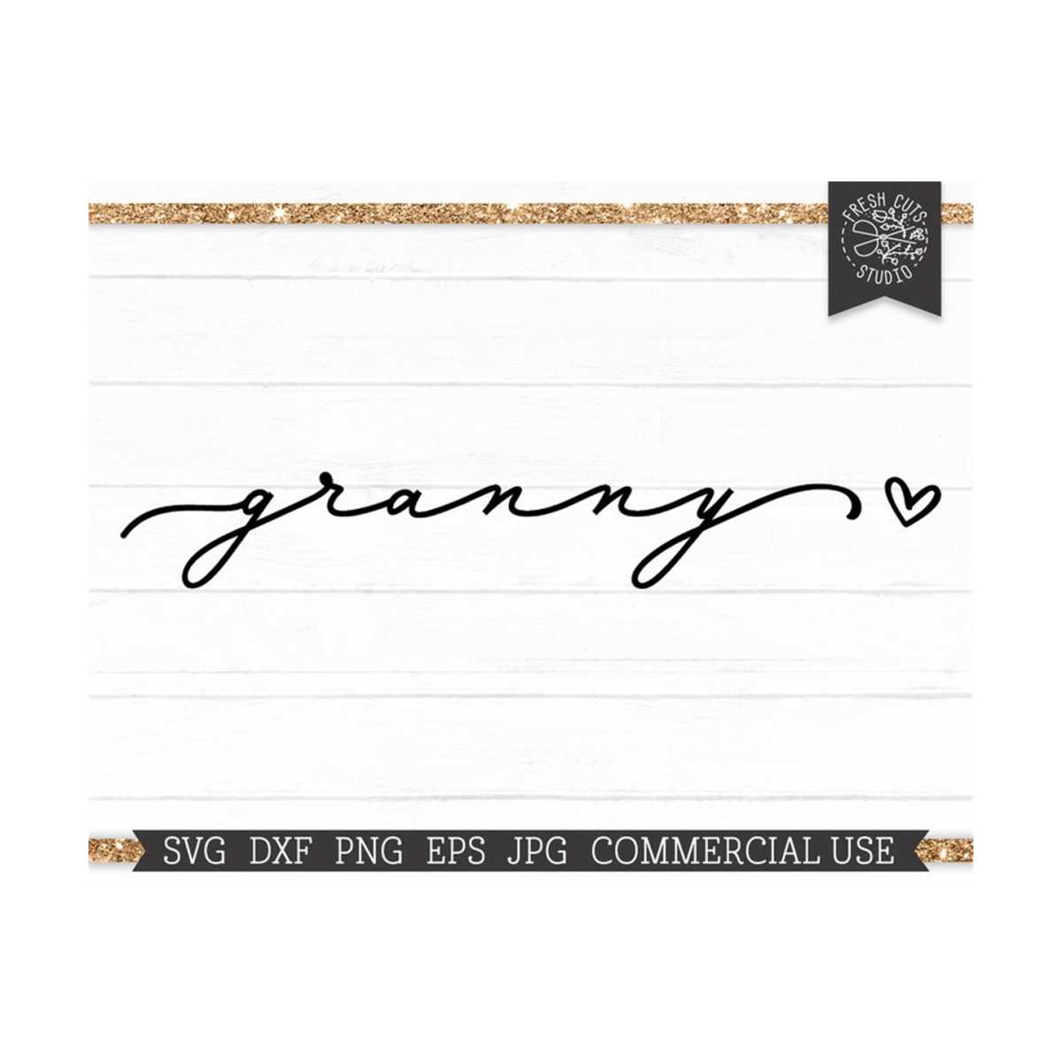 Granny SVG Cut File for Cricut, Silhouette, Grandmother svg, | Inspire ...