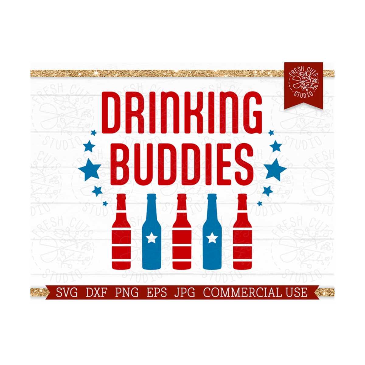 Drinking Buddies SVG Funny 4th of July Cut Files for Cricut, | Inspire ...