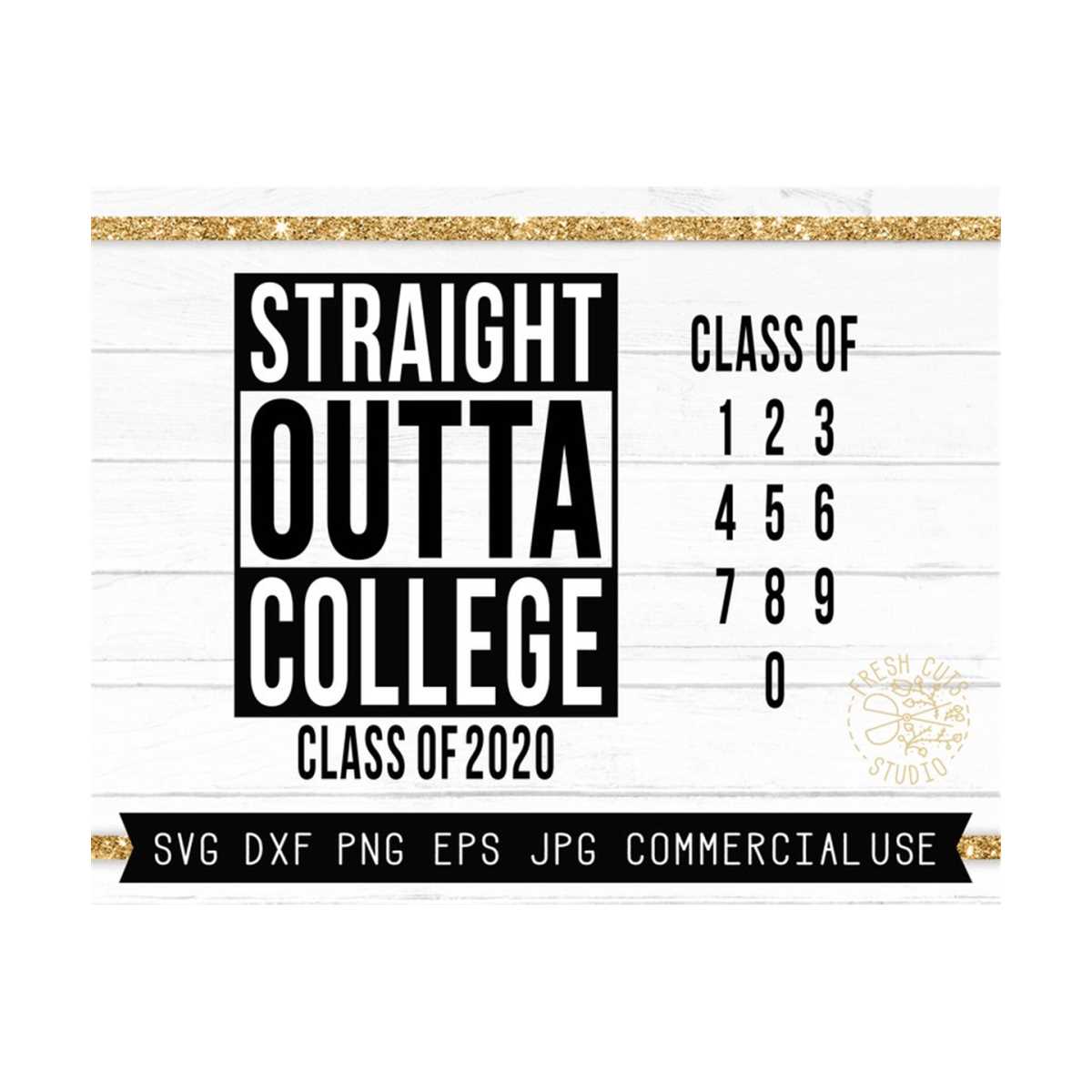 College SVG Cut File, College Graduation Svg, Straight Outta | Inspire ...