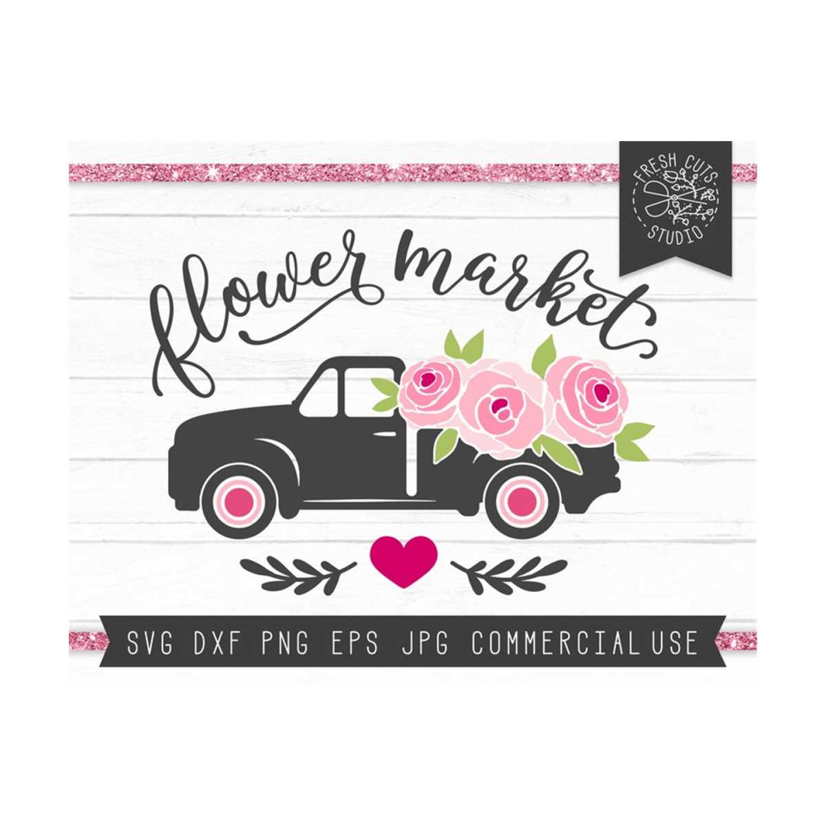 Flower Market SVG File Instant Download, Floral Truck SVG, S | Inspire ...