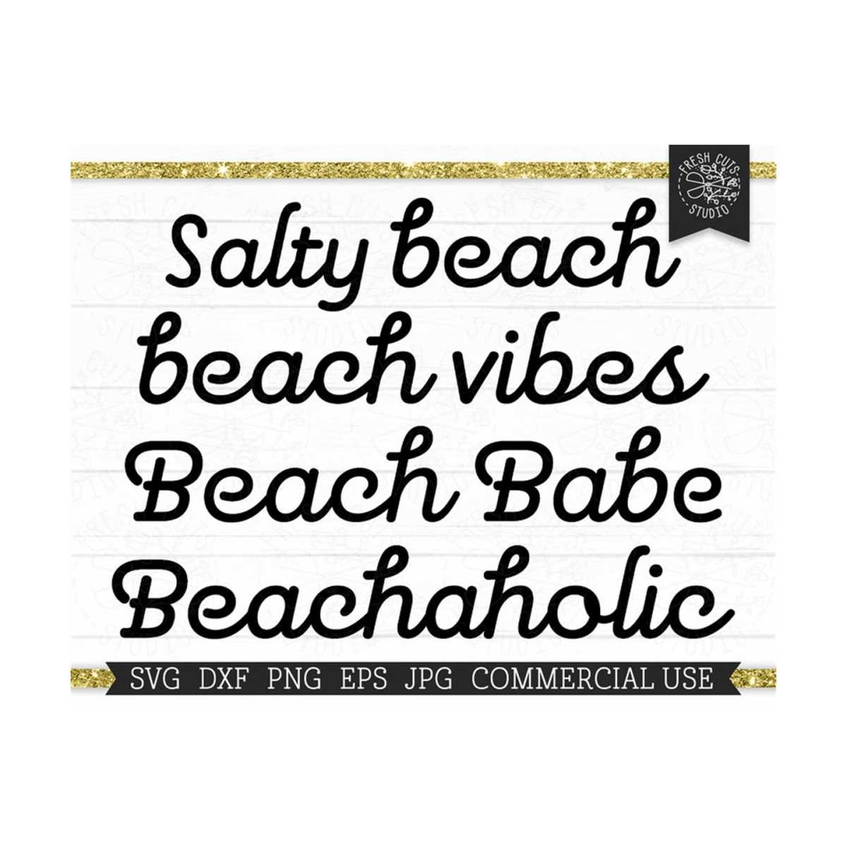 Beach Words SVG, Salty Beach, Beach Vibes svg, Beach Babe, B | Inspire ...