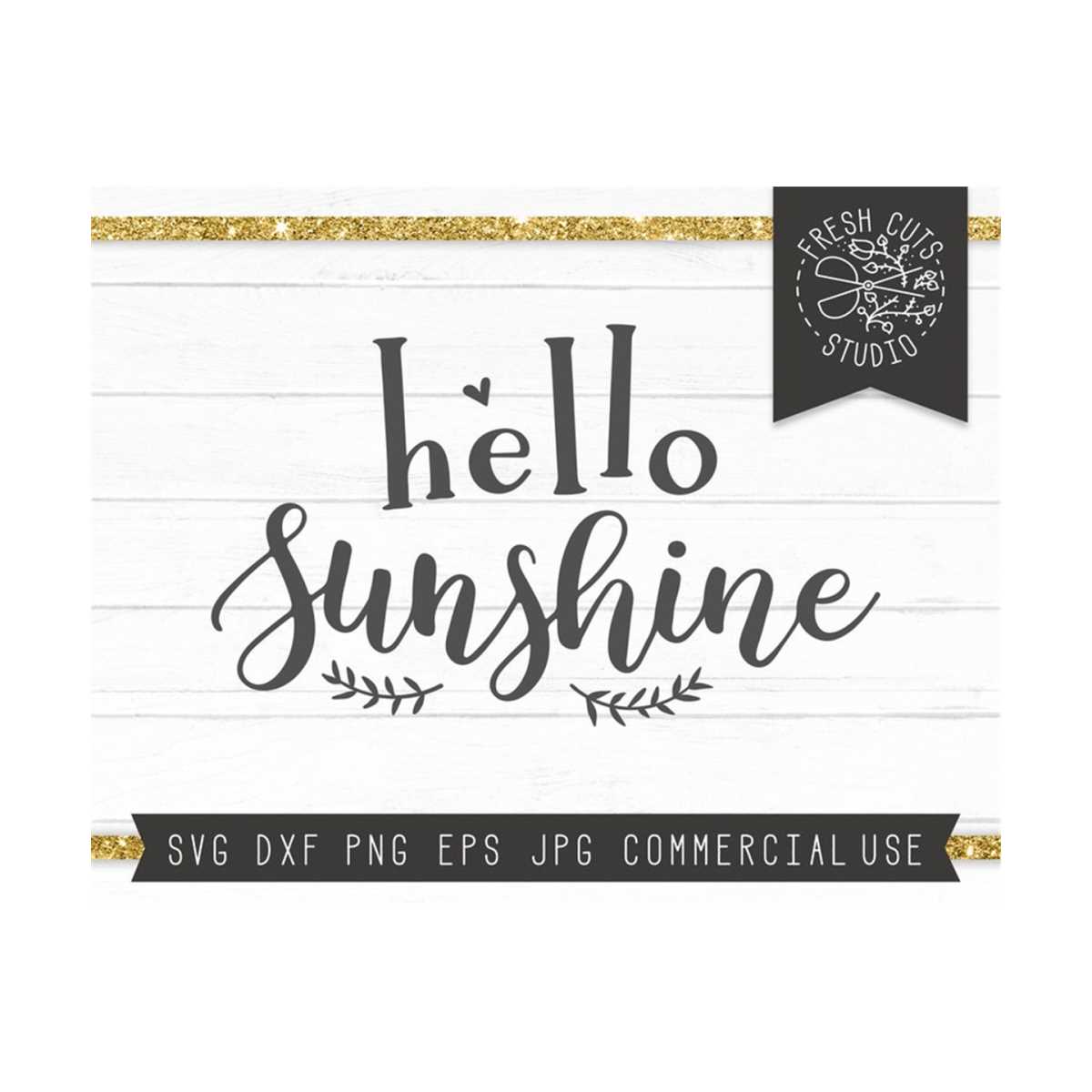 Hello Sunshine SVG Cut File for Cricut, Hello svg, Farmhouse | Inspire ...