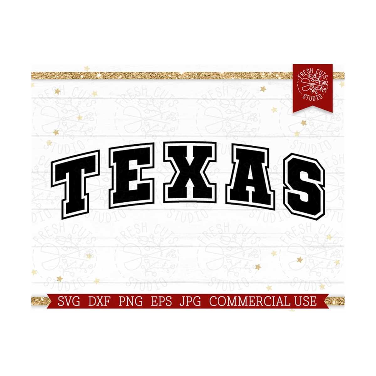 Texas SVG Cut File for Cricut and Silhouette, Texas Varsity - Inspire ...