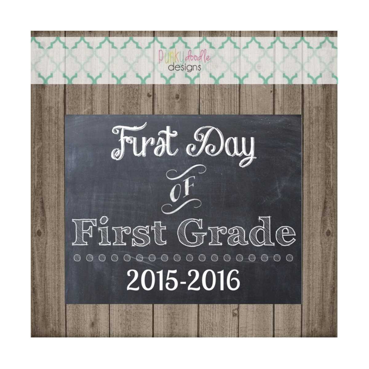 First Day of First Grade School Sign - Last Day of First Gra | Inspire ...