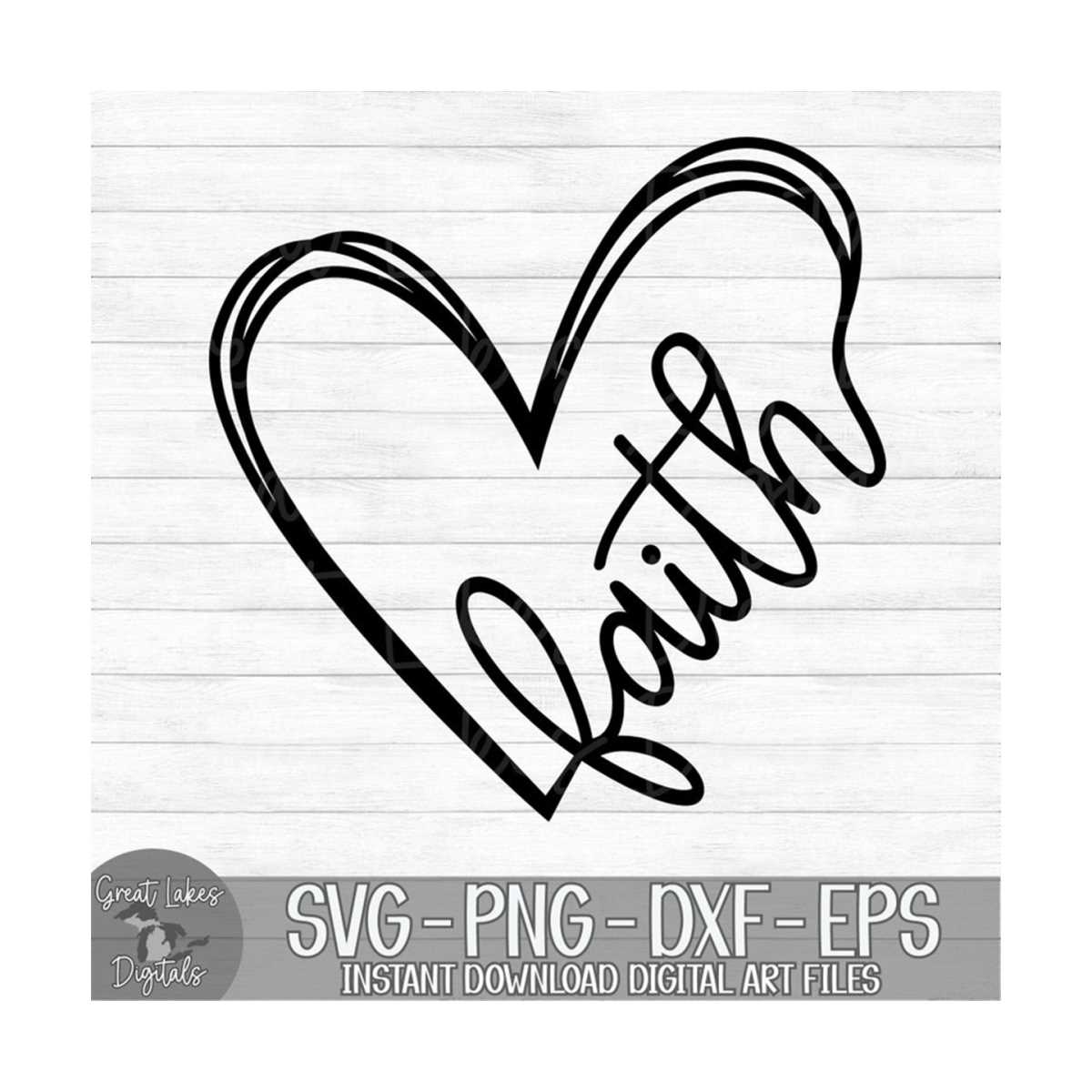 Faith Heart - Instant Digital Download - svg, png, dxf, and | Inspire ...