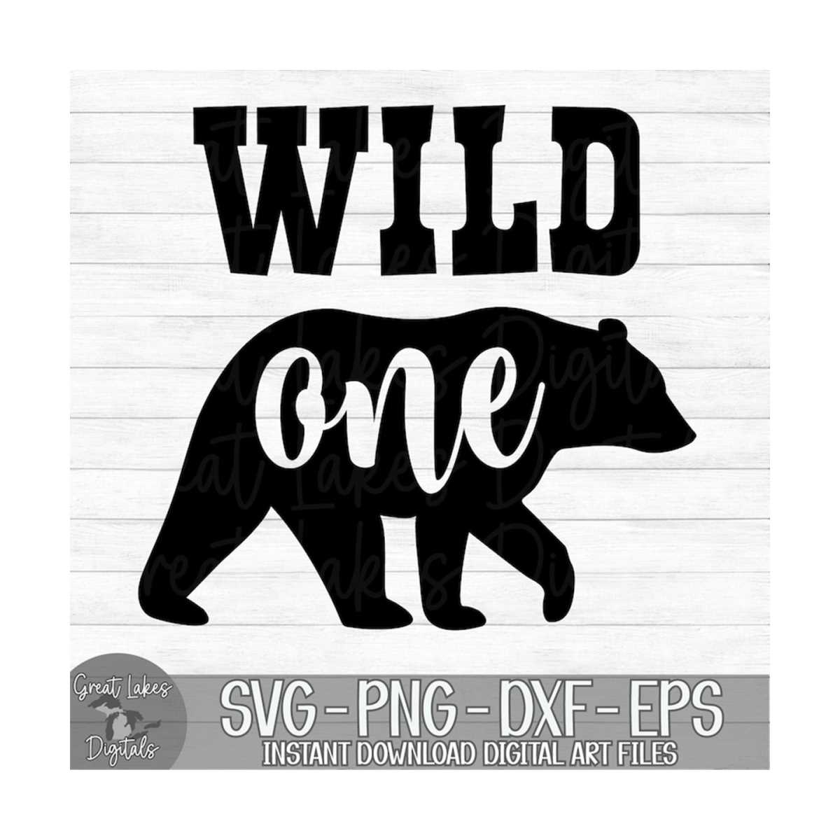 Wild One - Instant Digital Download - svg, png, dxf, and ep - Inspire ...