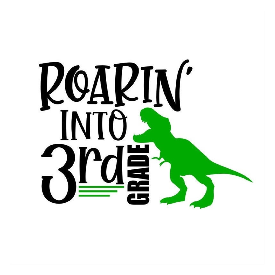3rd Grade SVG, Roarin' into 3rd Grade SVG, Dinosaur School S | Inspire ...