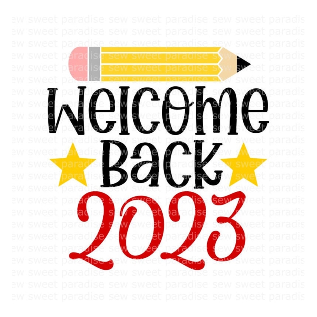 Welcome Back 2023 SVG, Teacher SVG, Back to School 2023 SVG, | Inspire ...