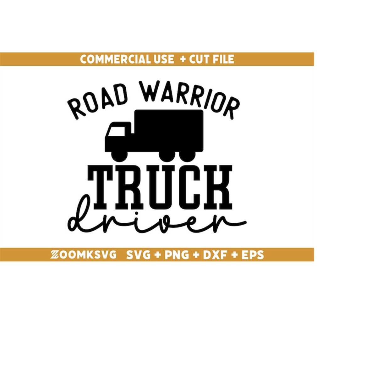 Road warrior truck driver Svg, Trucker Svg, Truck Svg, Truck - Inspire ...