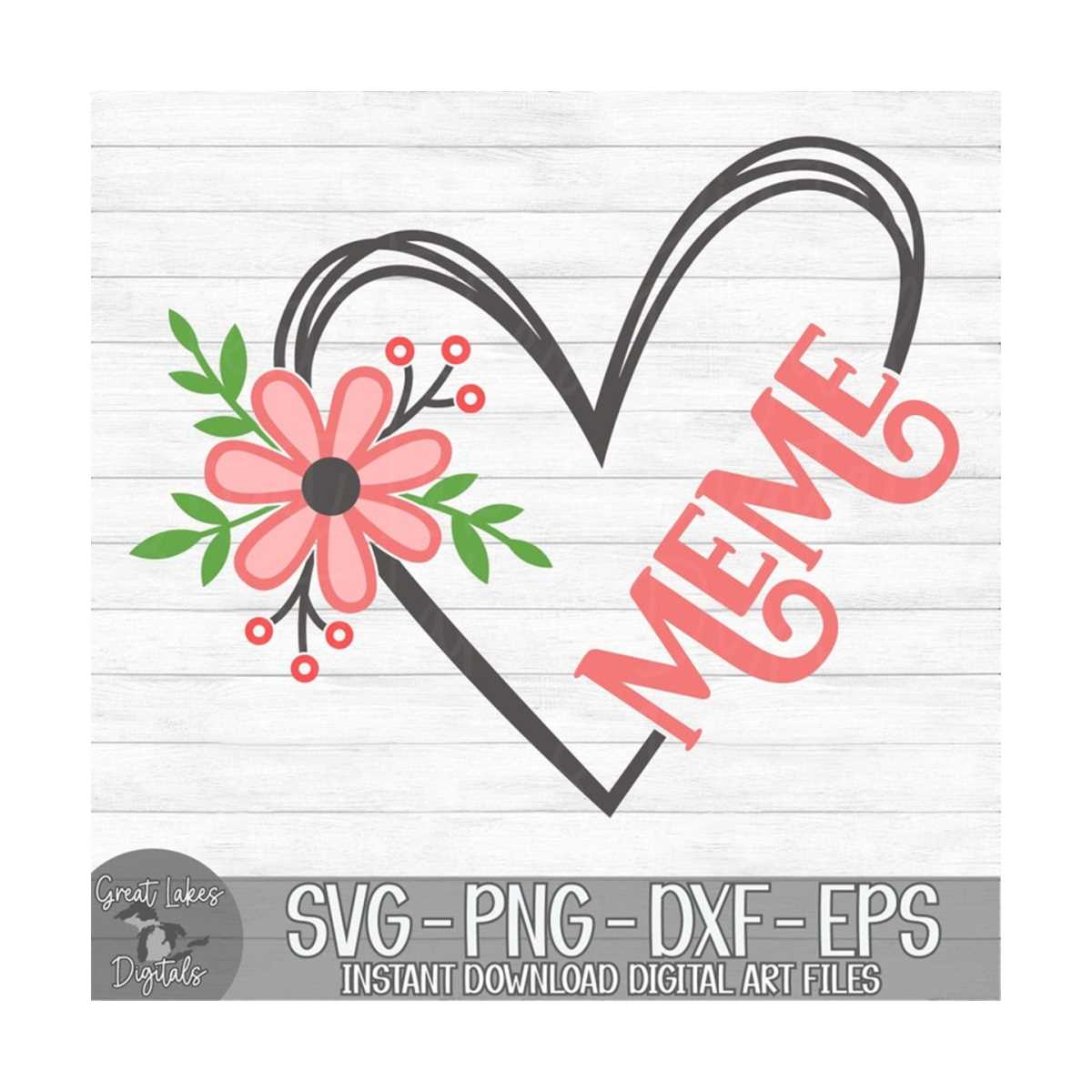 Meme Flower Heart - Instant Digital Download - svg, png, dxf | Inspire ...