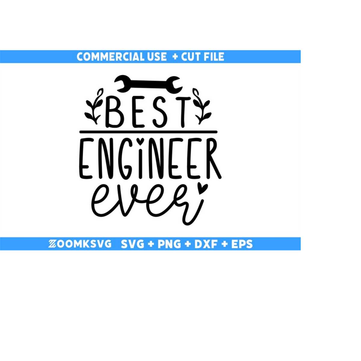 Engineer SVG, Best Engineer ever Svg, Engineer Png, Funny En | Inspire ...