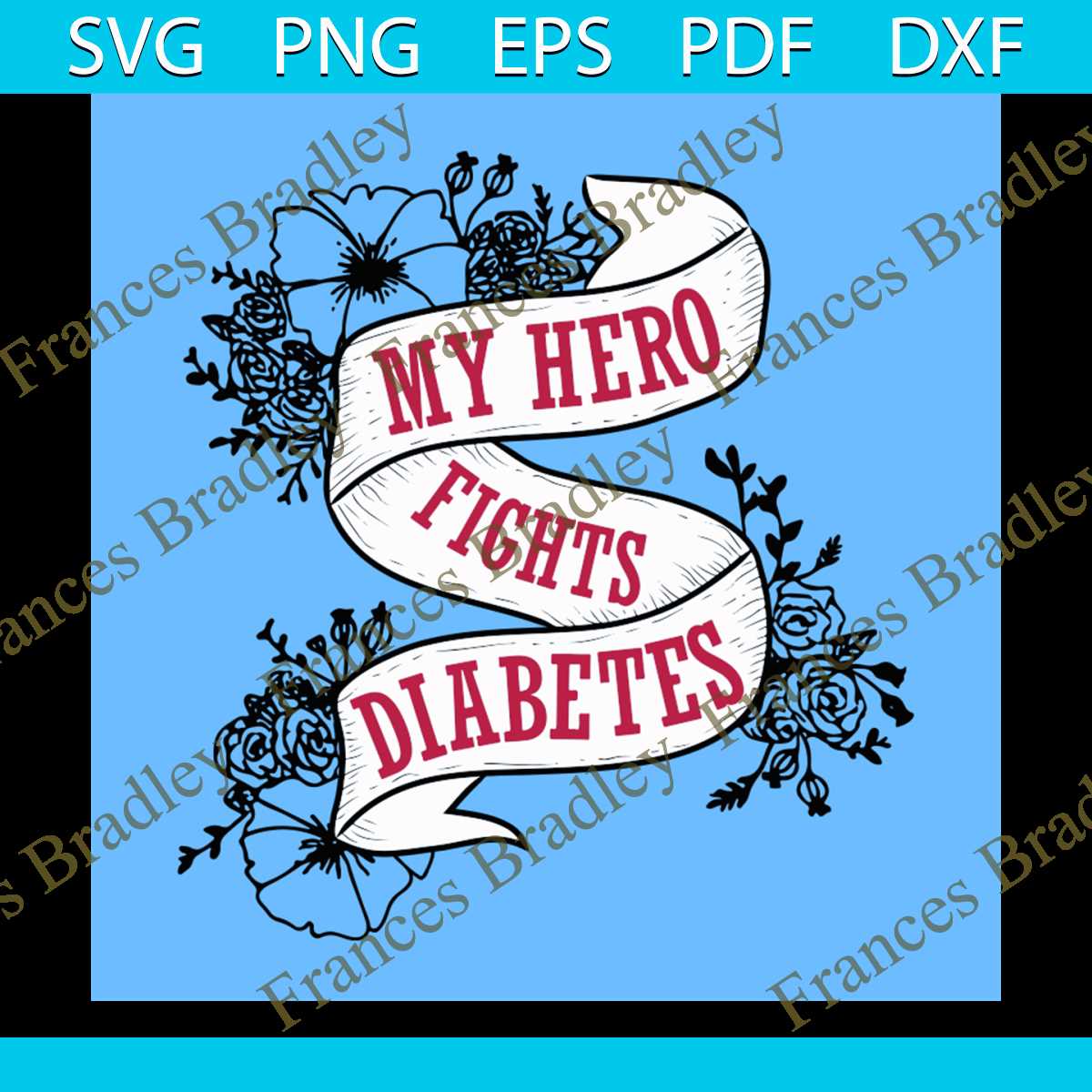 My Hero Fights Diabetes Svg, Trending Svg, My Hero Svg, Diab | Inspire ...