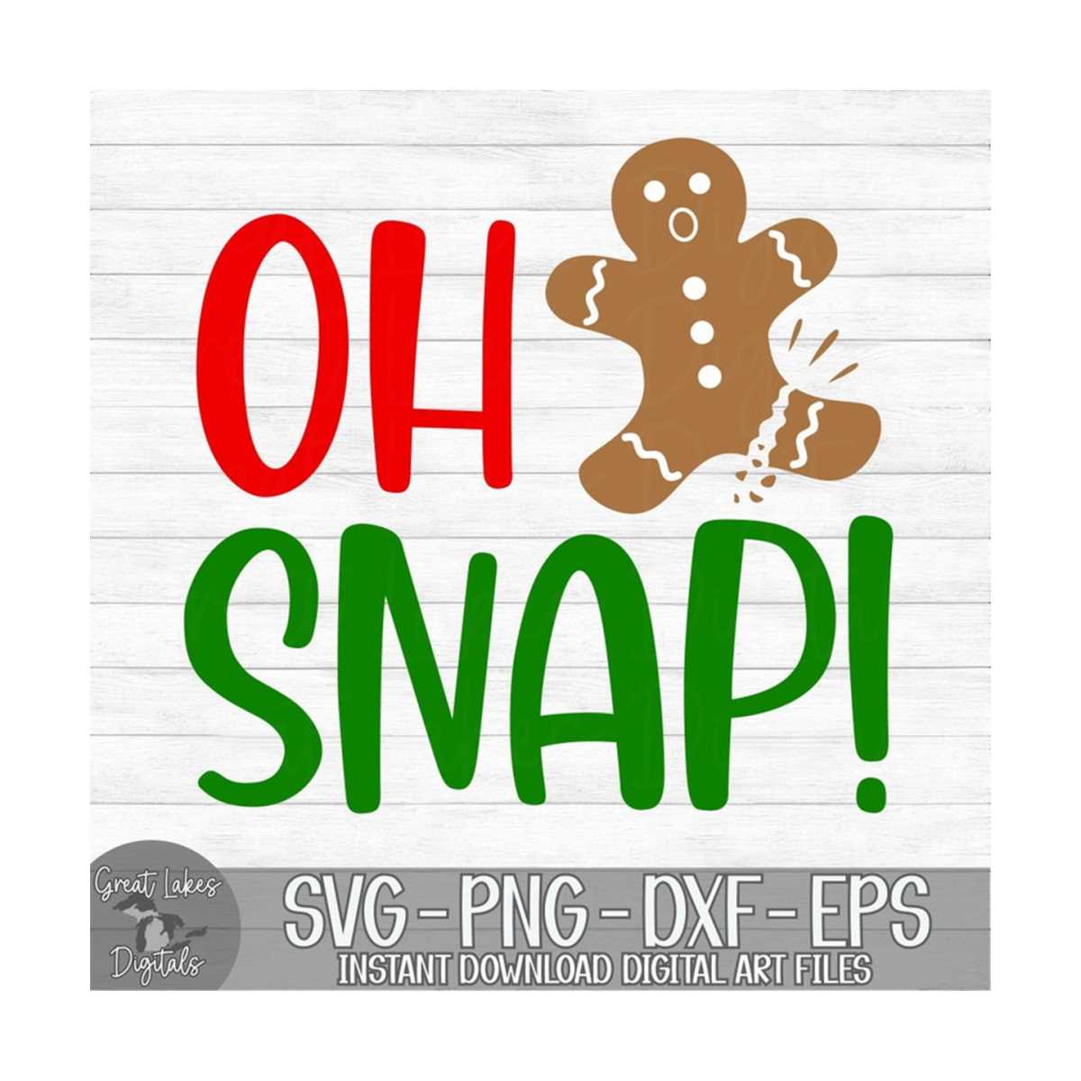 Oh Snap - Instant Digital Download - svg, png, dxf, and eps | Inspire Uplift