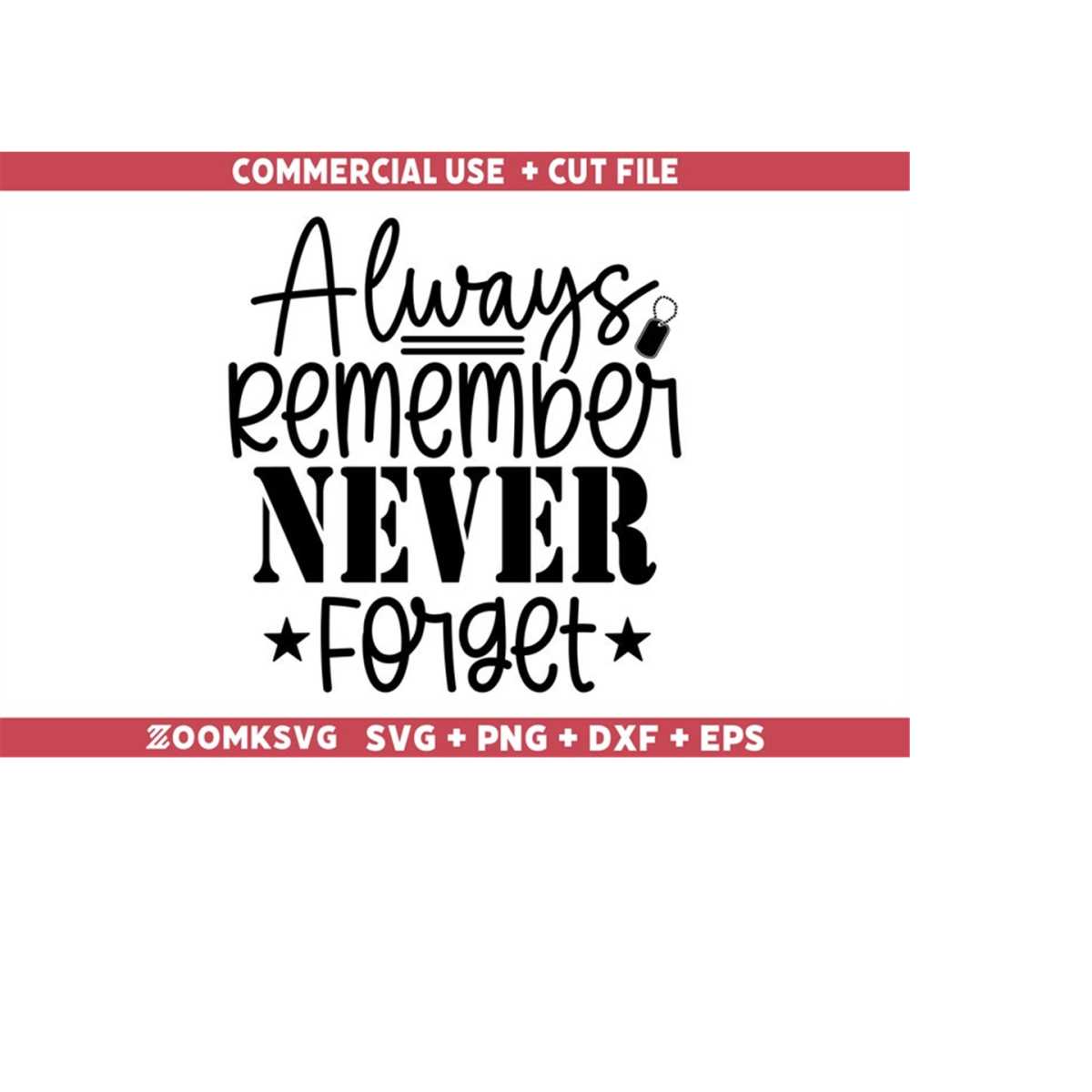Always remember never forget SVG, Veteran Svg, Veterans Svg, | Inspire ...