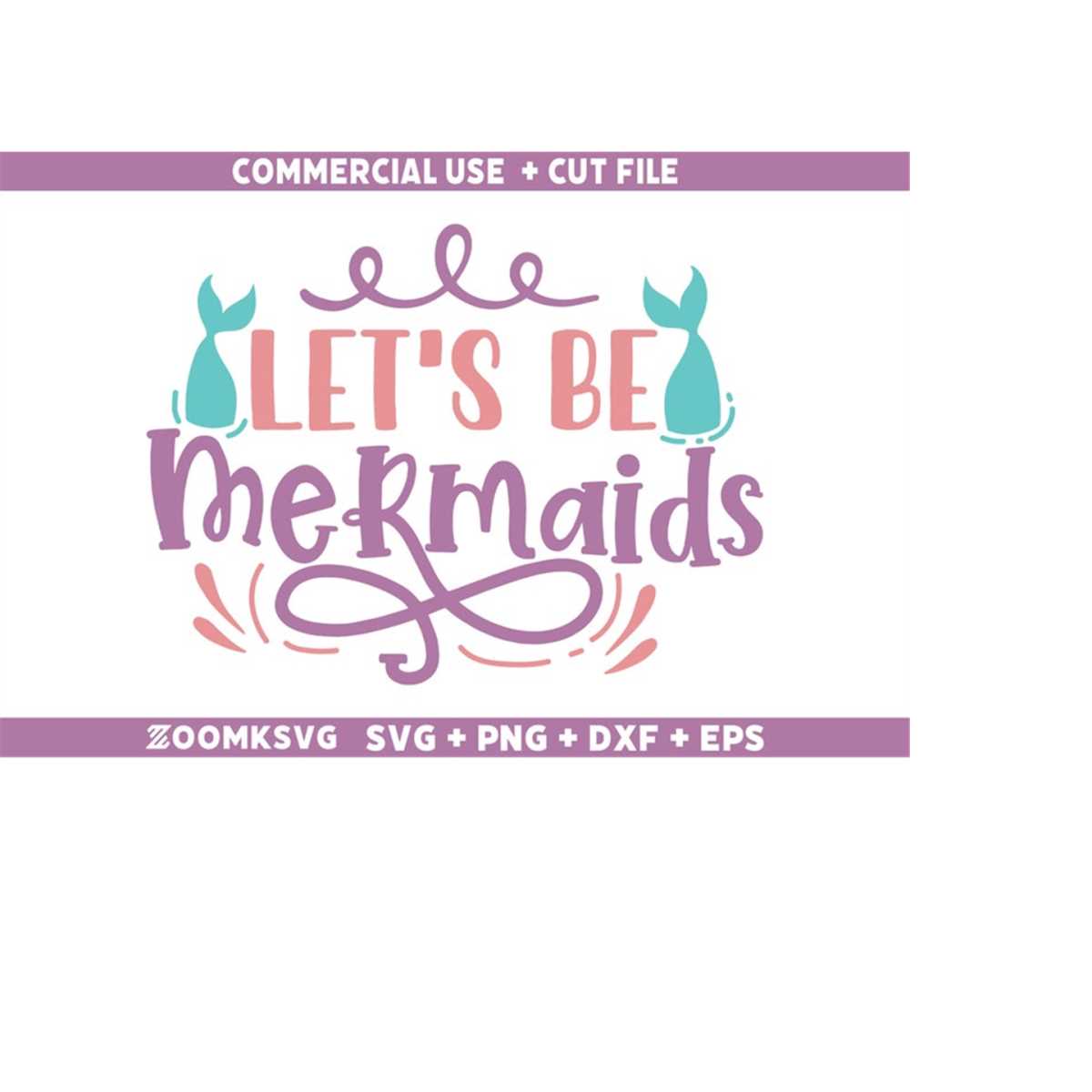 Let's be Mermaids Svg, Mermaid SVG, Mermaid Quotes Svg, Merm | Inspire ...