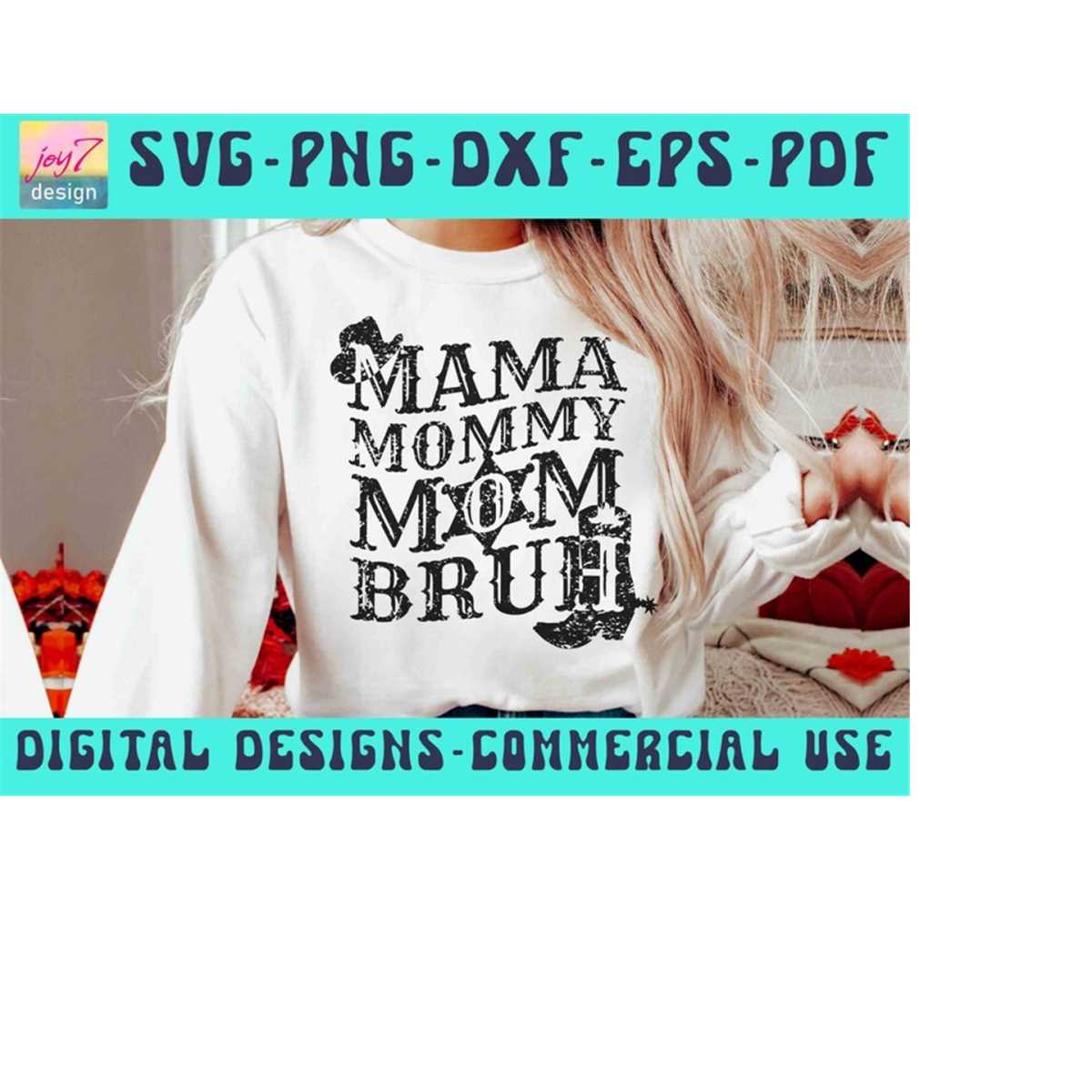 Mama Mommy Mom Bruh Western Svg Png PDF DTG, Distressed Coun | Inspire ...