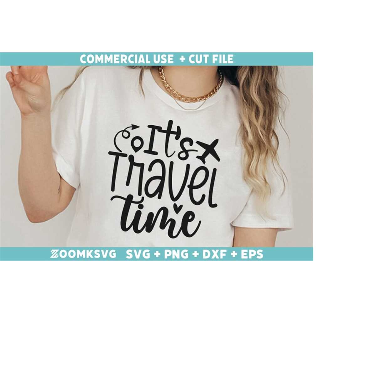 Travel Svg, It's travel time Svg, Funny Travel Svg, Travelin | Inspire ...