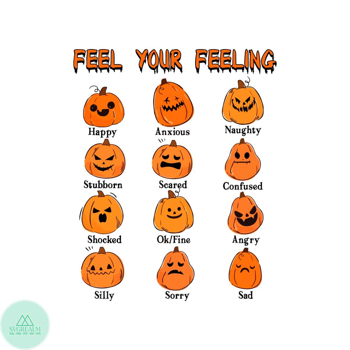 Funny Pumpkins Emotions Feel Your Feeling SVG Download | Inspire Uplift