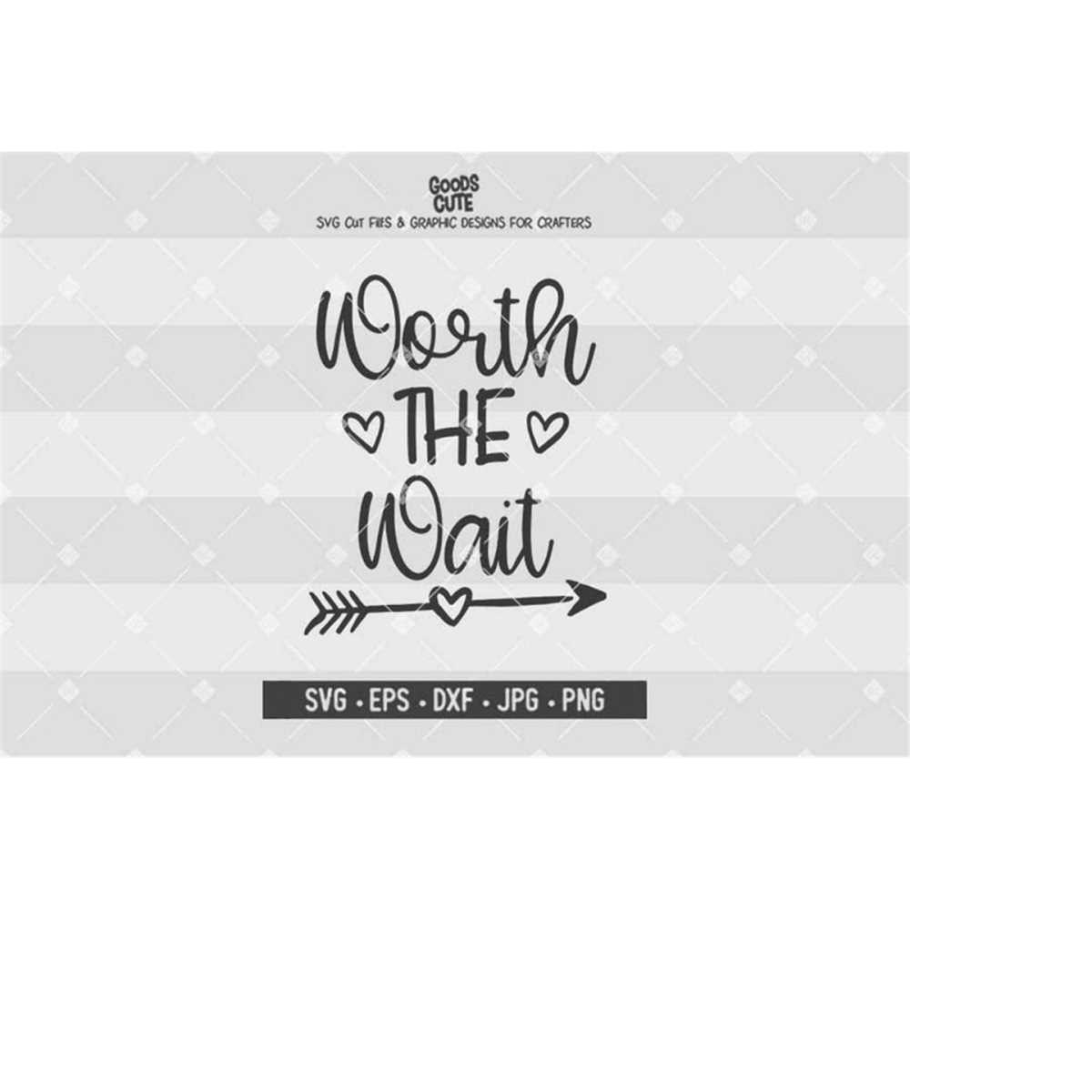 Worth The Wait SVG Baby Newborn SVG New Baby Quote SVG Clipa - Inspire ...