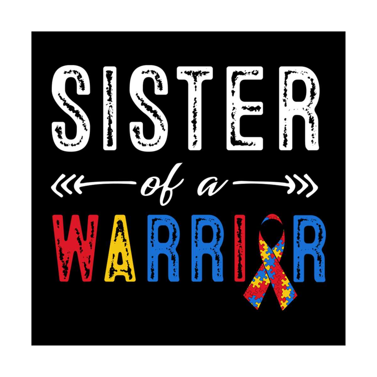 Sister Of A Warrior Autism Awareness Svg, Autism Svg, Sister | Inspire ...