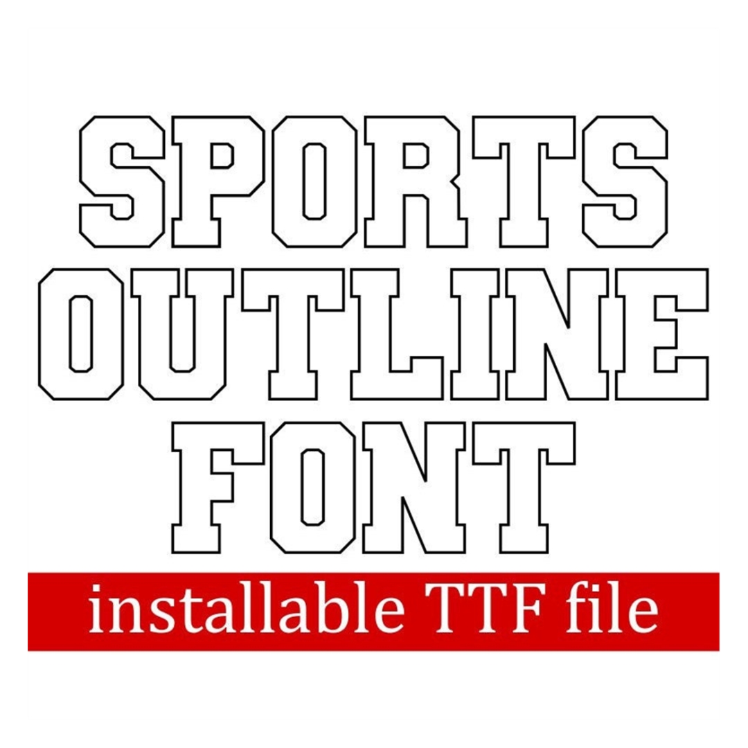 Sports Outline Font TTF, Varsity Outline Font, Sports Font, - Inspire ...