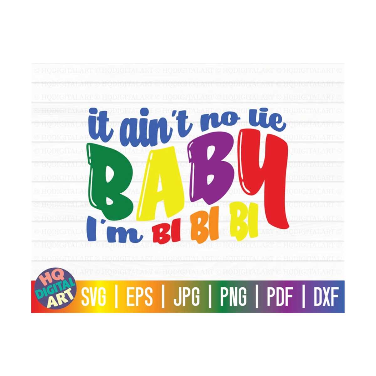 It ain't no lie baby I'm Bi Bi Bi SVG / Bisexual svg / Lgbtq | Inspire ...