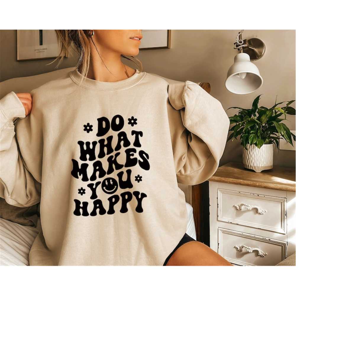 Smiley Face Sweatshirt, Positive Sweater, Do What Makes You - Inspire ...
