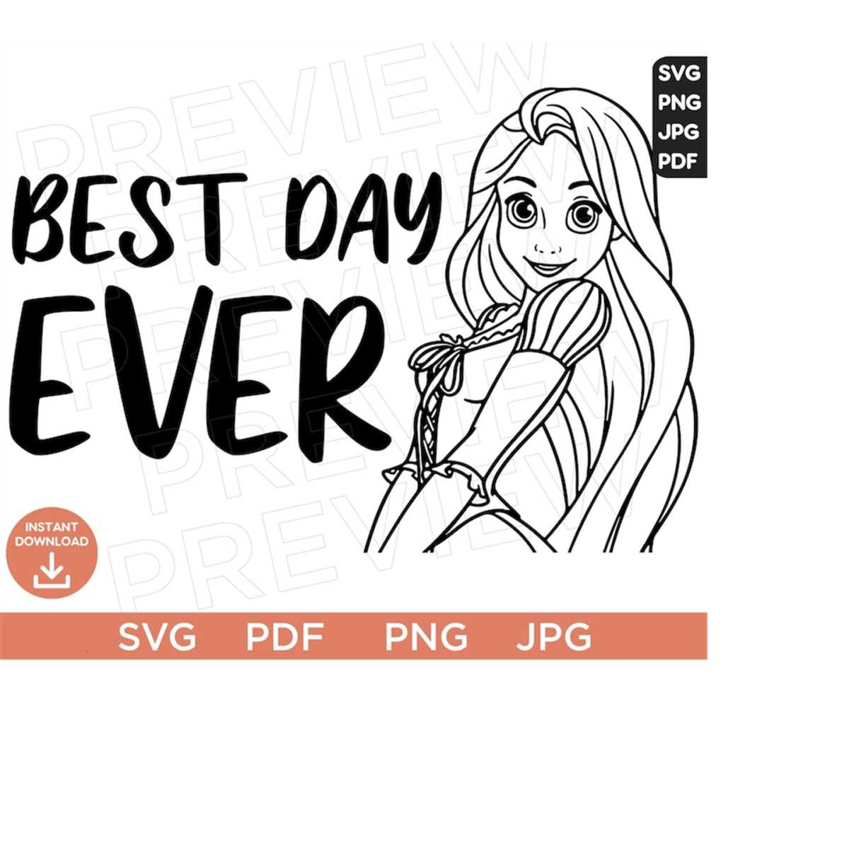 Best Day Ever Svg Rapunzel Princess Svg Tangled Svg Disney Inspire