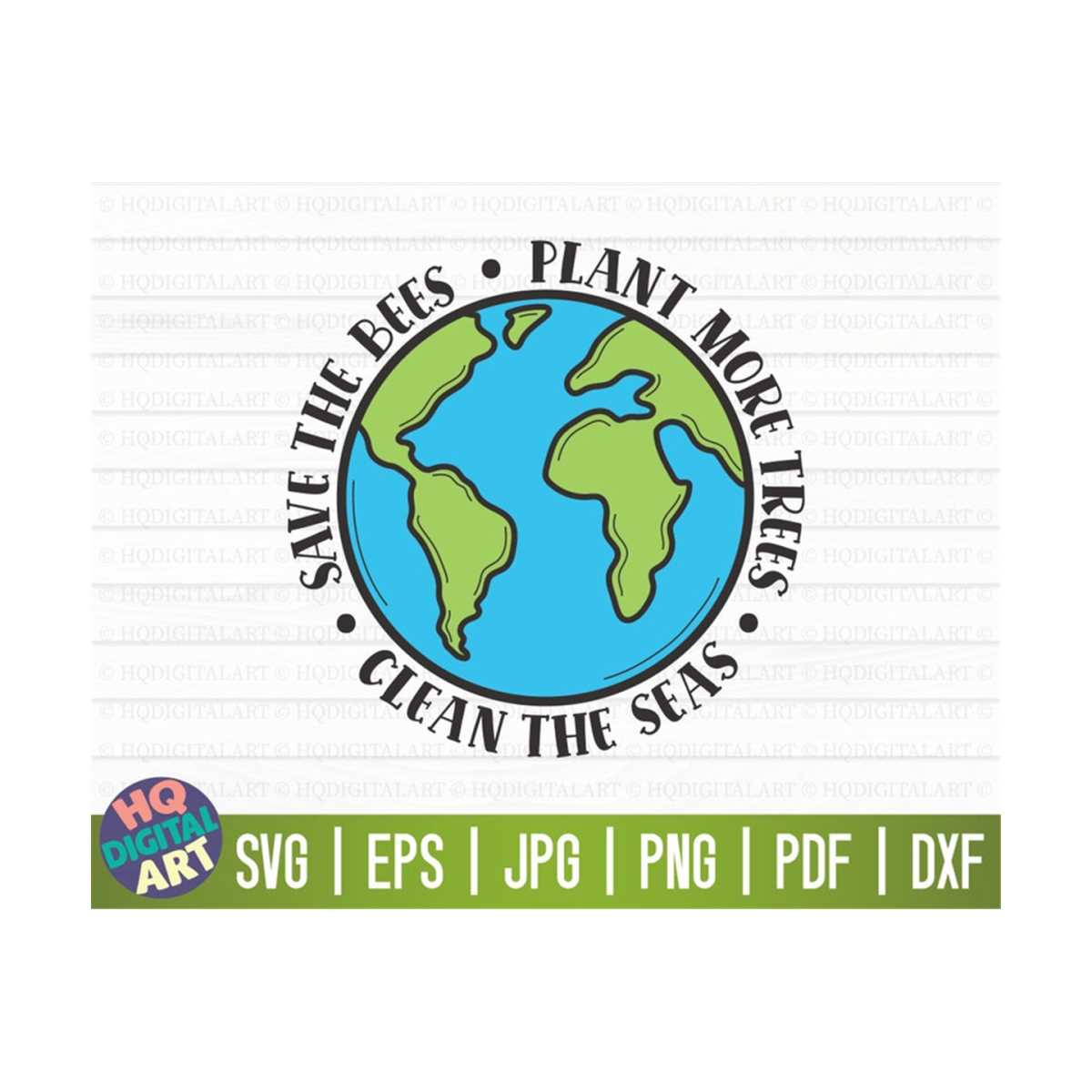 Save the bees, plant more trees, clean the seas SVG / Earth | Inspire ...