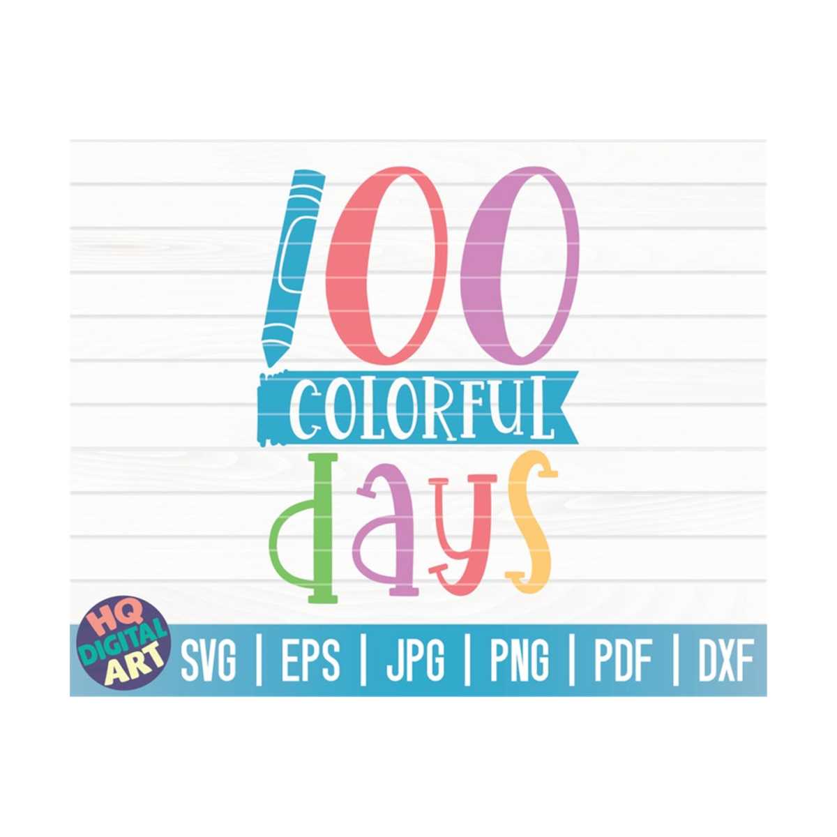 100 colorful days SVG / 100 days of school SVG / 100 days S | Inspire ...