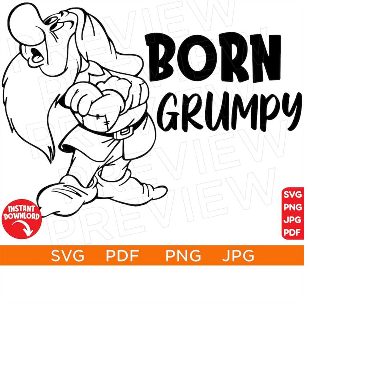 Born Grumpy SVG, Snow White Seven Dwarfs SVG Grumpy Dwarfs S | Inspire ...