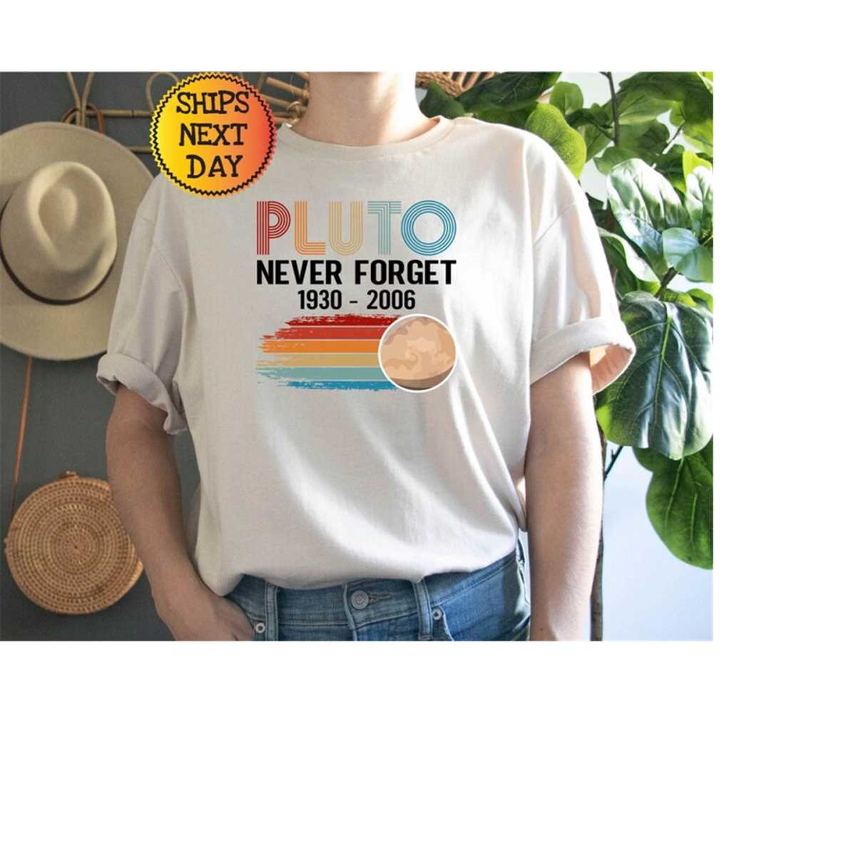 Pluto Never Forget 1936-2006 Planet Shirt, Aesthetic Univers | Inspire Uplift