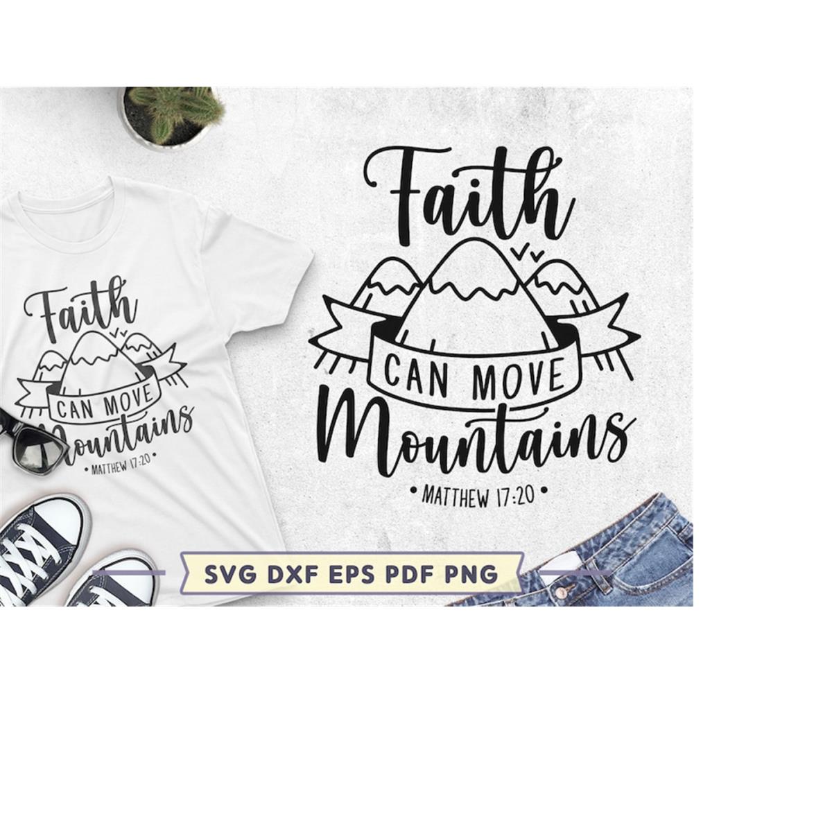 Faith Can Move Mountains SVG File. Religious Saying Clipart | Inspire ...