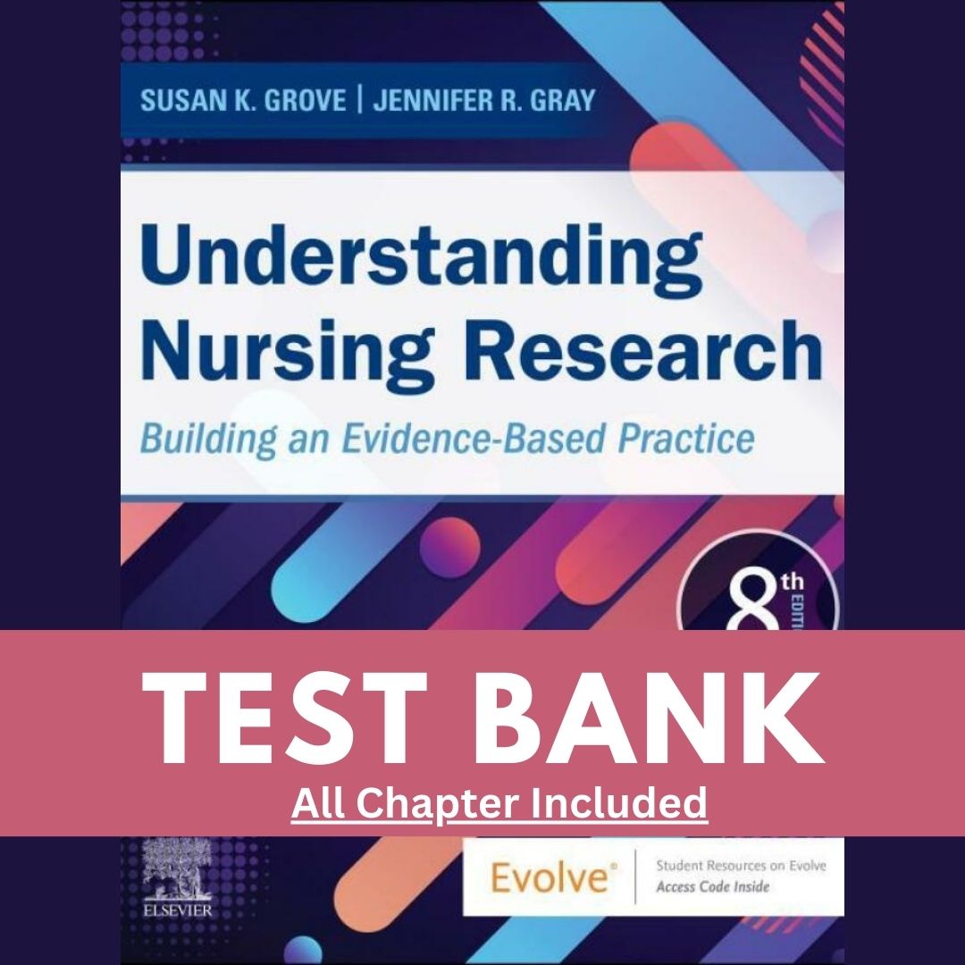 TEST BANK FOR Understanding Nursing Research Building an Evi - Inspire ...