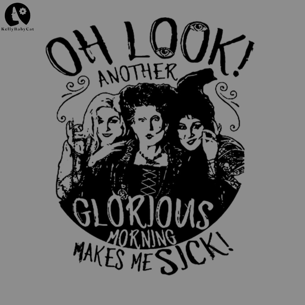 Hocus Pocus Oh Look Another Glorious Morning Makes Me Sick H | Inspire ...