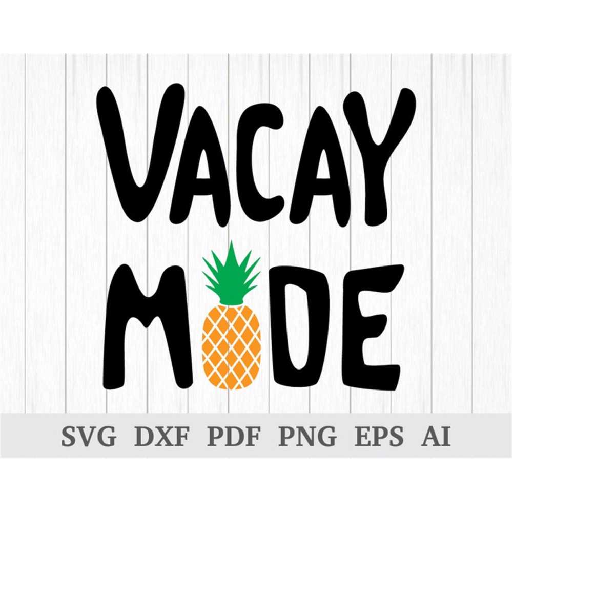 Vacay Mode SVG, Vacay SVG, Summer svg, Vacation SVG, Beach s - Inspire ...