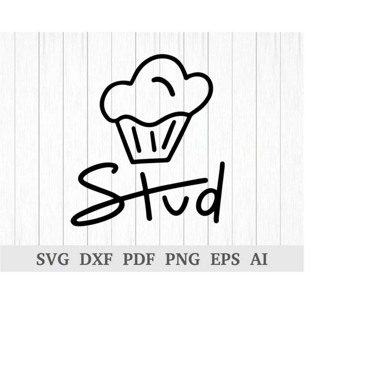 Stud SVG file, Stud muffin svg, Toddler SVG, Baby Boy svg, N - Inspire ...